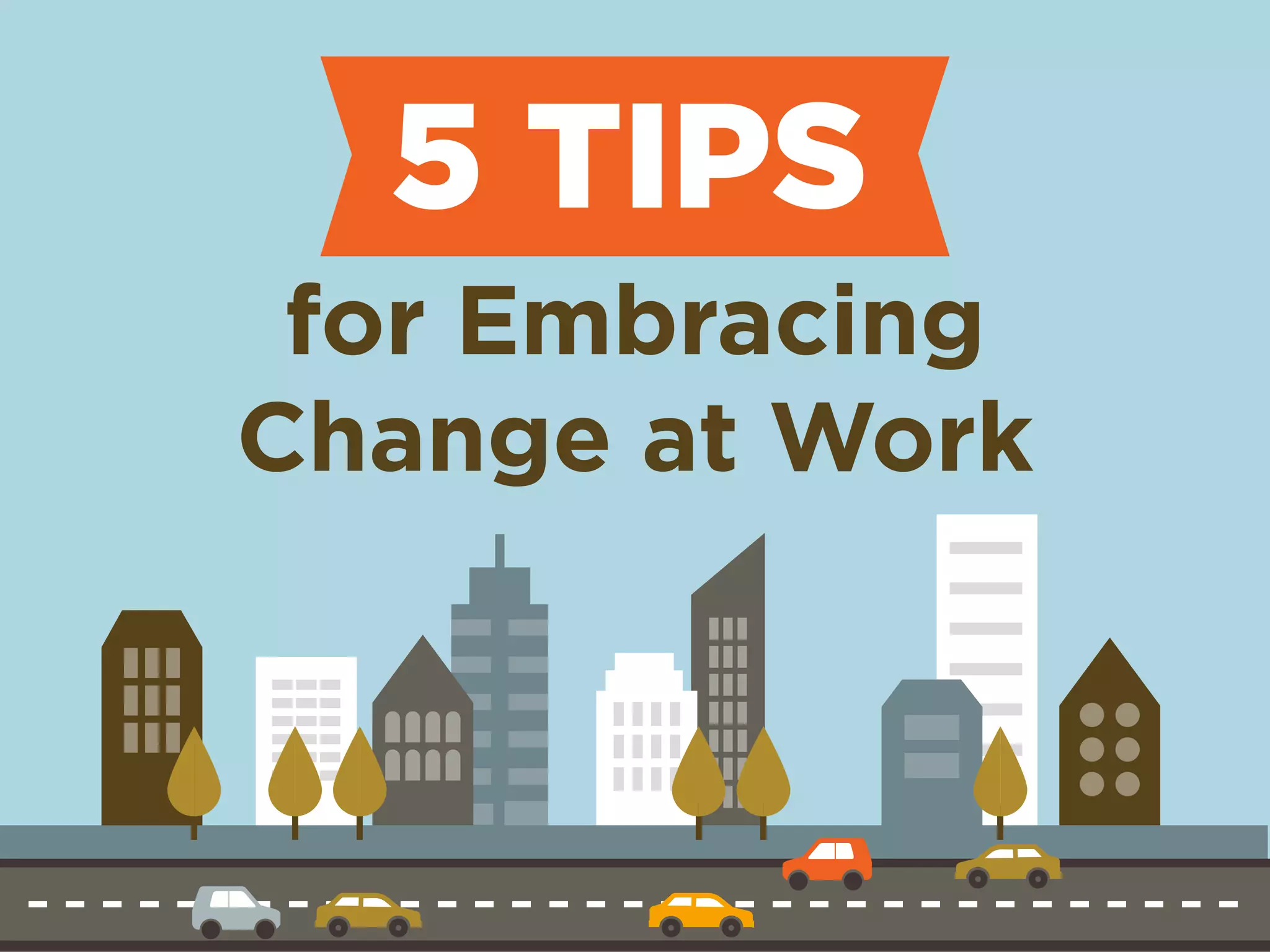 5 Tips for Embracing Change at Work | PDF
