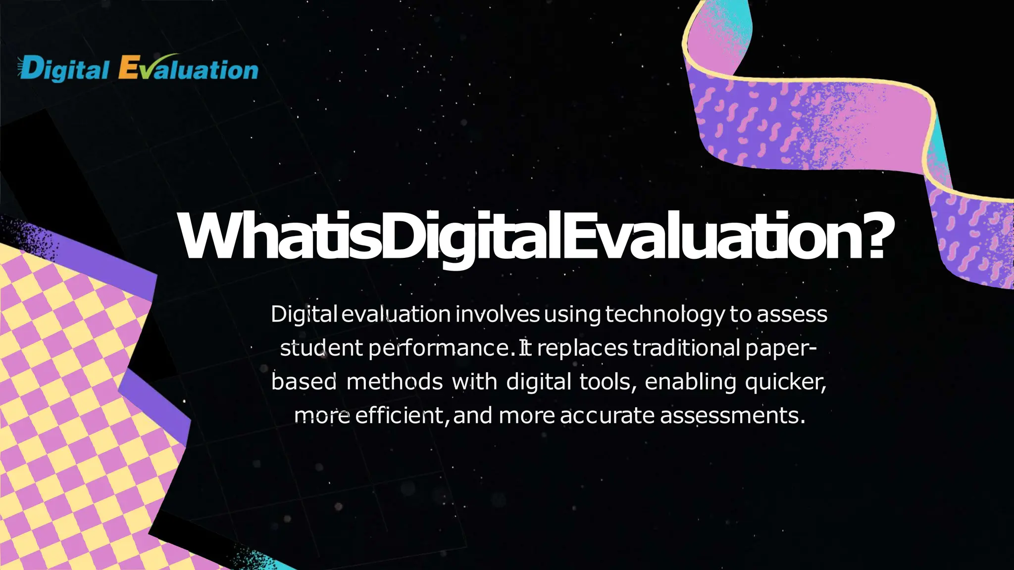 From papers to Pixels : Embracing Digital Evaluation | PPT