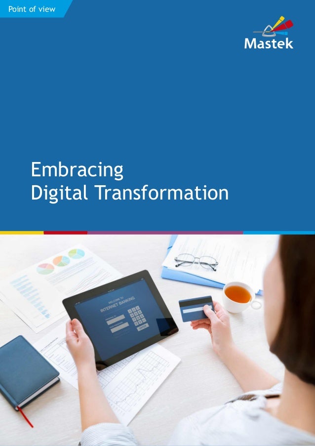 Embracing Digital Transformation Embracing Digital Transformation