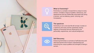 Embracing Feminity.pptx