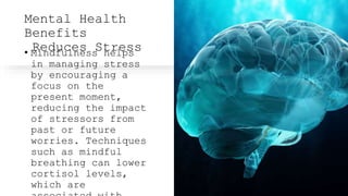 Embracing Mindfulness. Part One of Our Guide to Being Present | PPTX