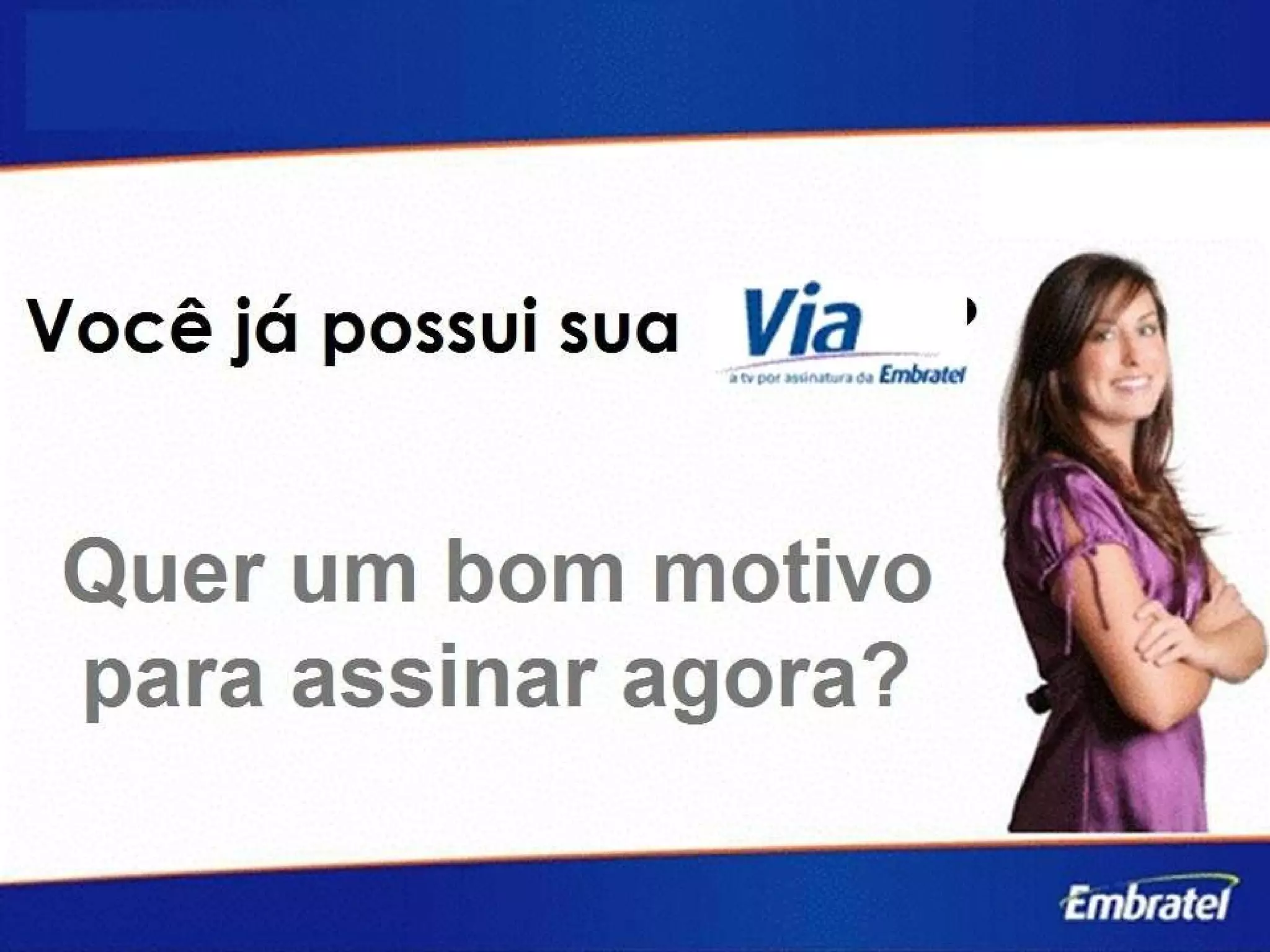 Via - TV Embratel | PPS