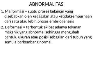 MATERI EMBRIOLOGI : EMBRIOLOGI ABNORMAL.pptx