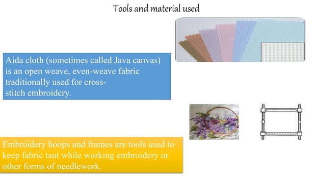 Embroidery | PPTX | Needlework | Arts and Crafts