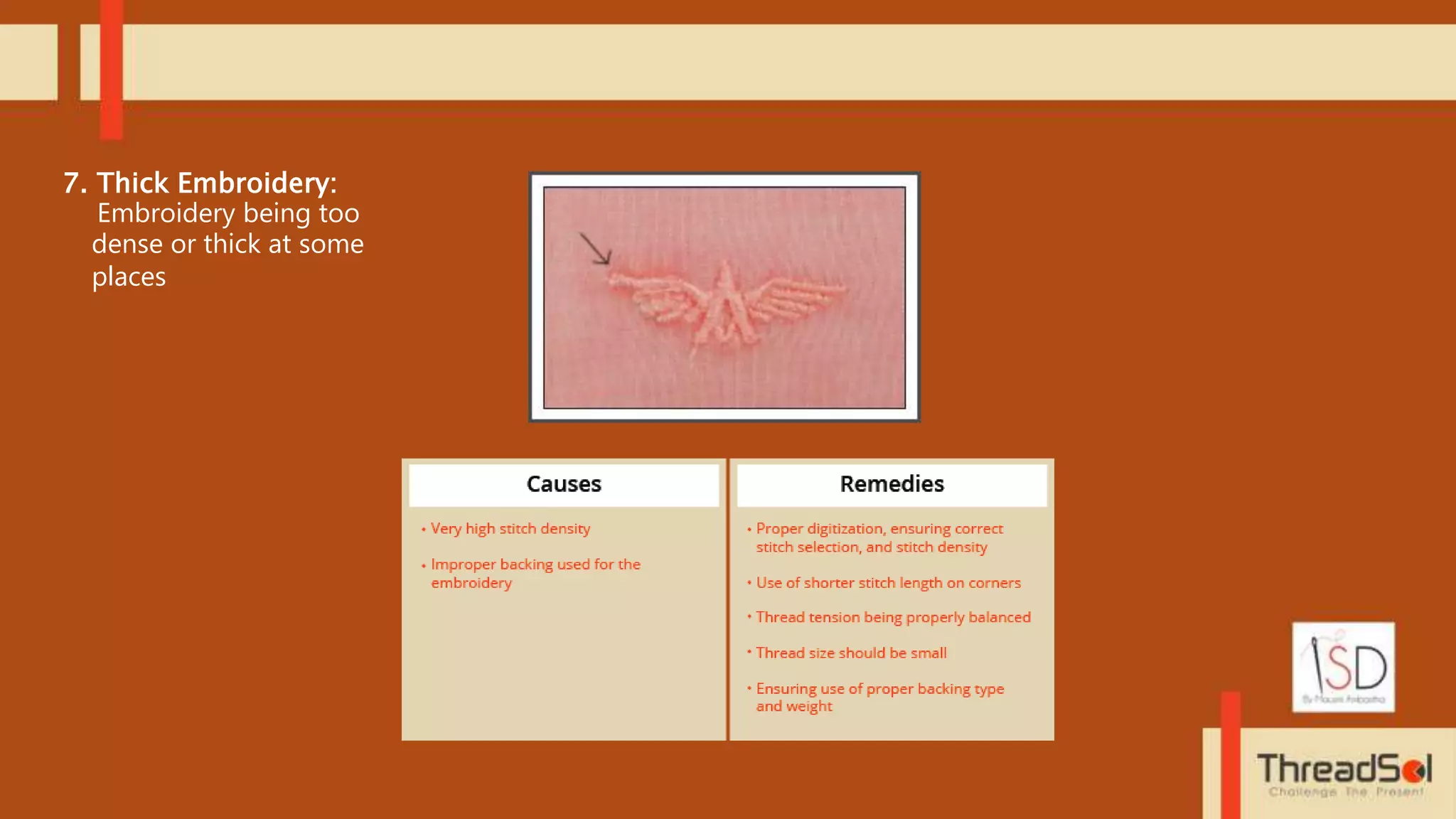 What causes defects due to embroidery? | PPTX