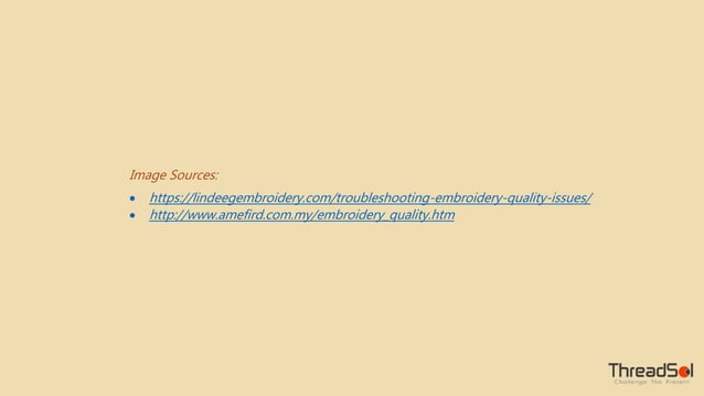 What causes defects due to embroidery? | PPTX
