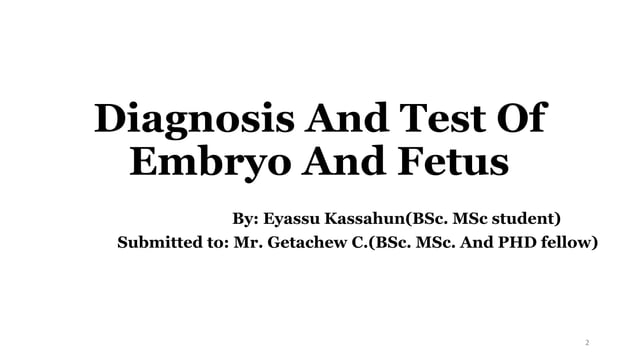 diagnosis and tests of embryo and fetus : prenatal diagnosis | PPT
