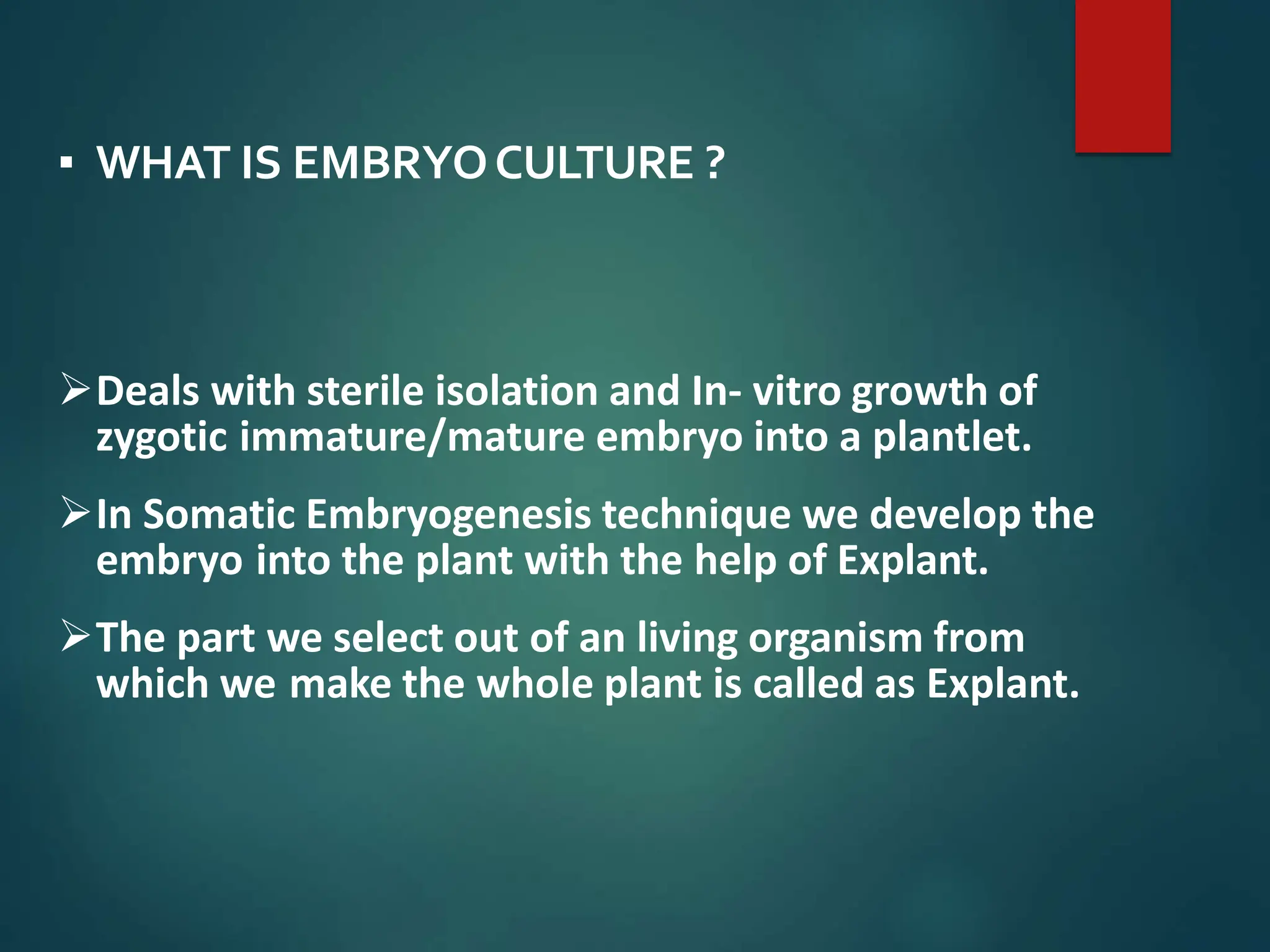 embryo_culture_and_its_application_plant_tissueculture.pptx