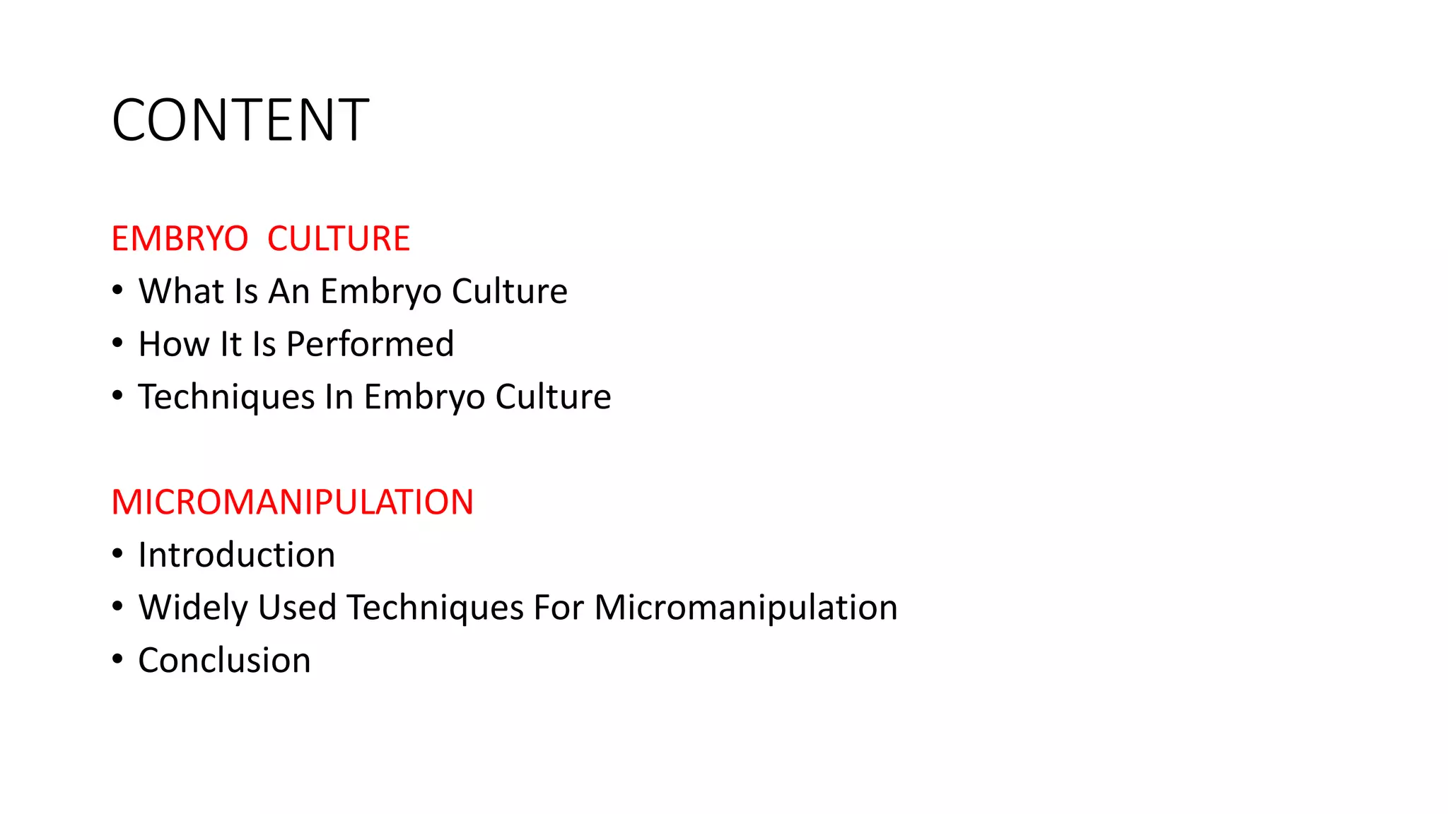EMBRYO CULTURE AND MICROMANIPULATION.pptx