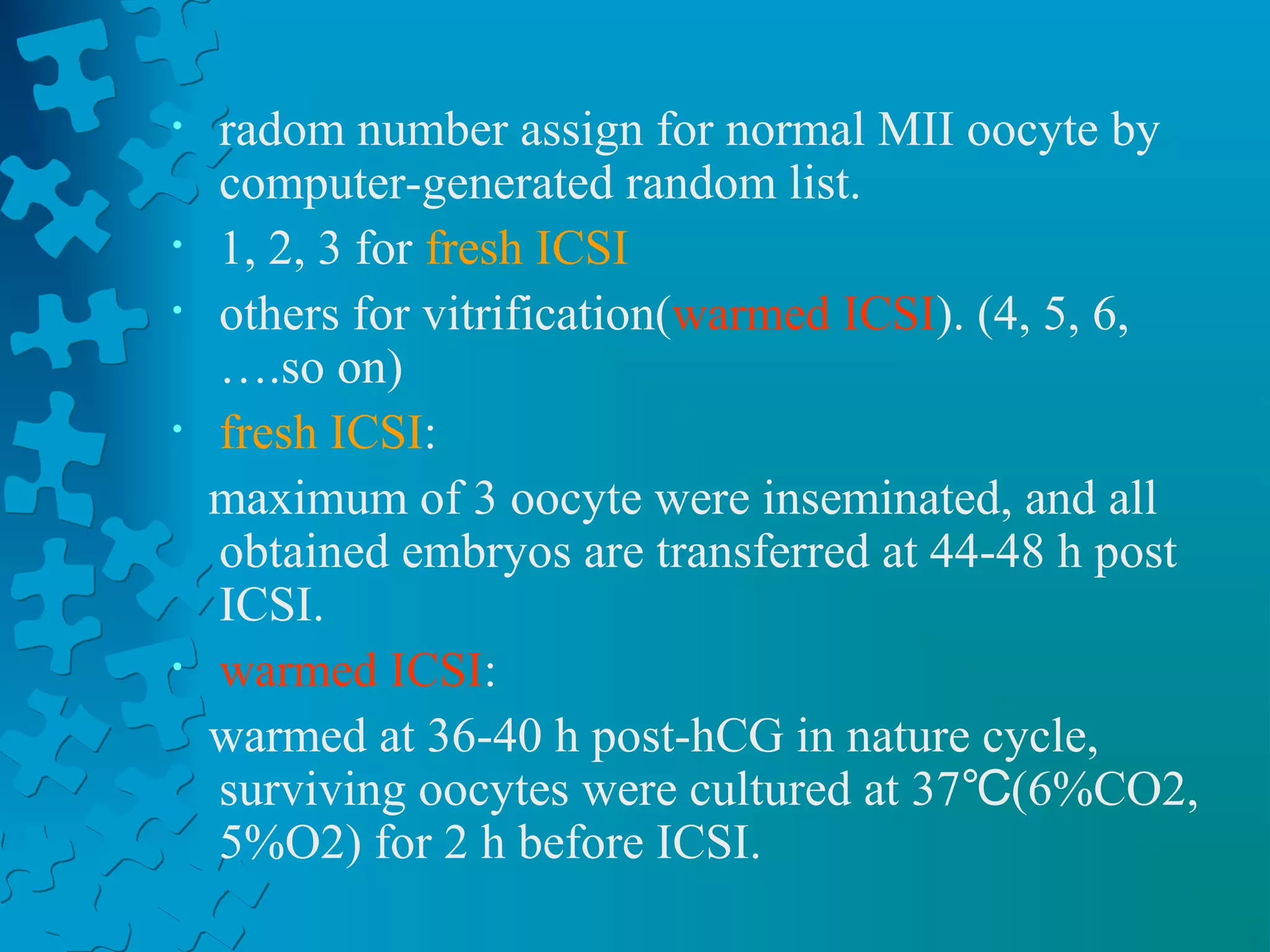Embryo development of fresh versus vitrified mii oocytes after icsi ...
