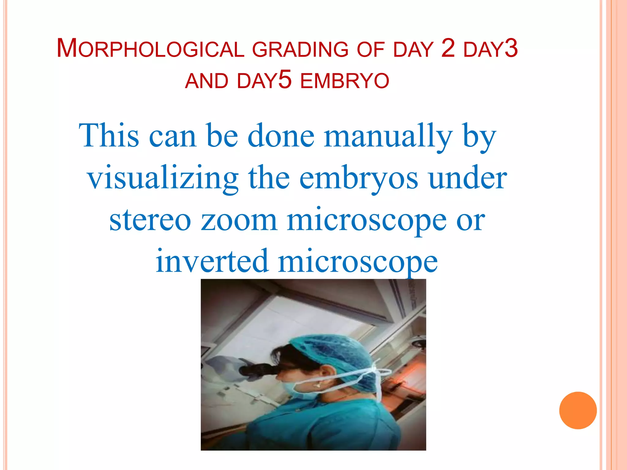 Embryo grading | PPTX