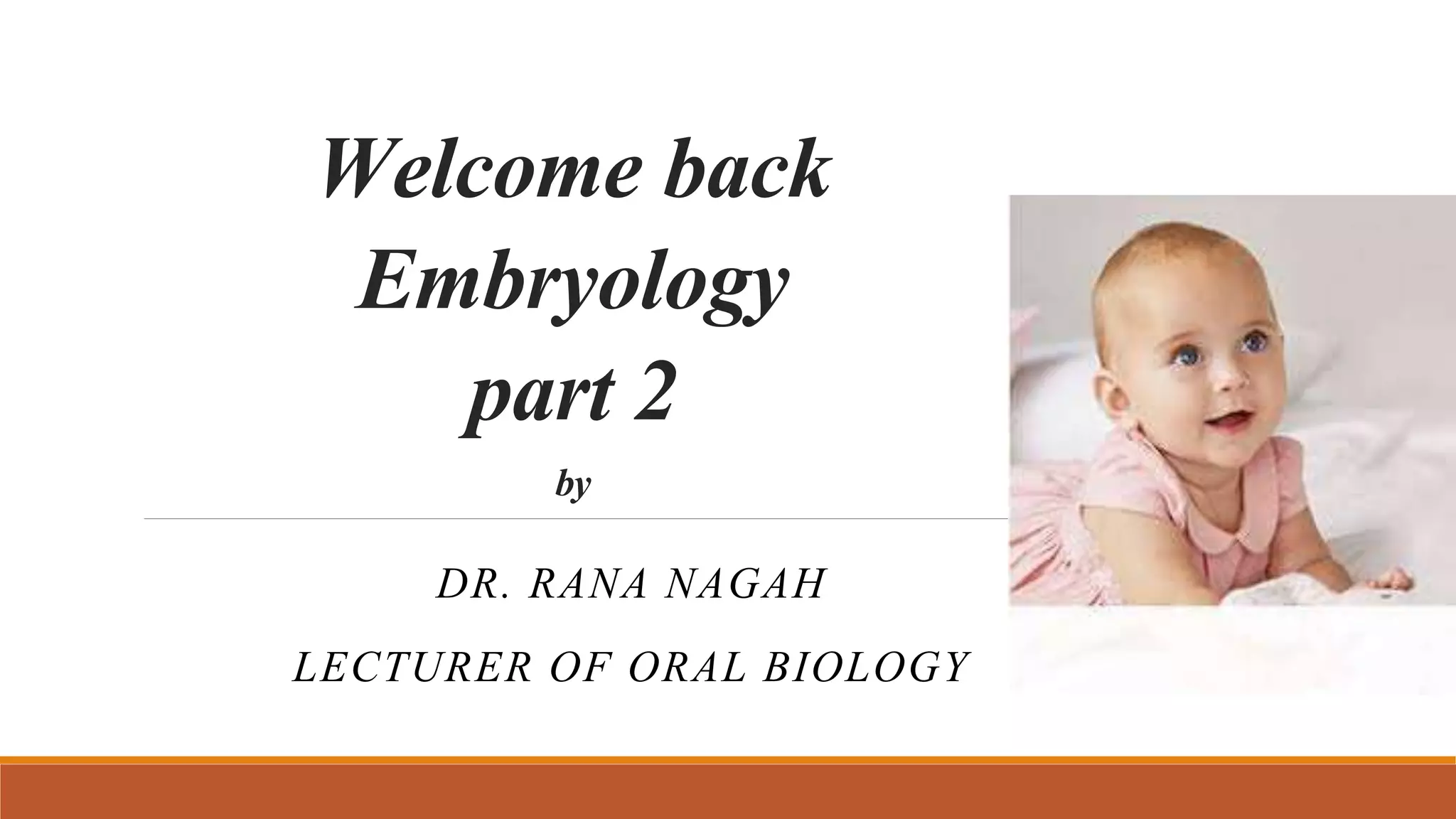 Embryology 2 slidshare | PPTX