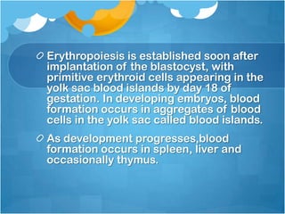 Embryology hemopoiesis final | PPTX