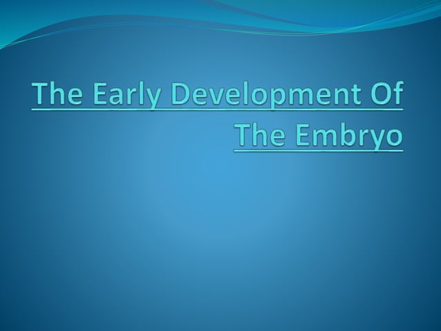Embryology | PPTX