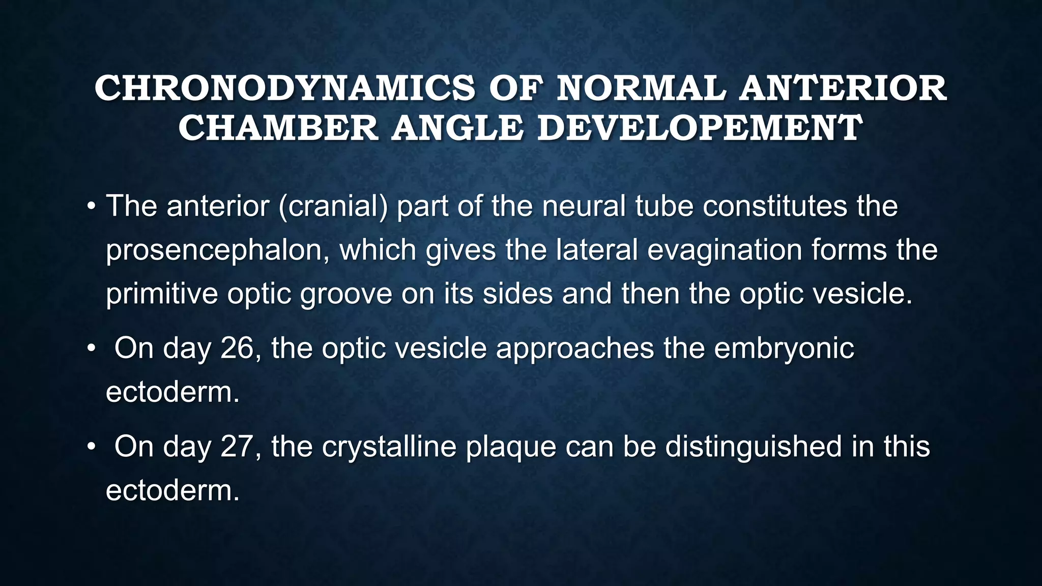 Embryology of angle of anterior chamber | PPTX