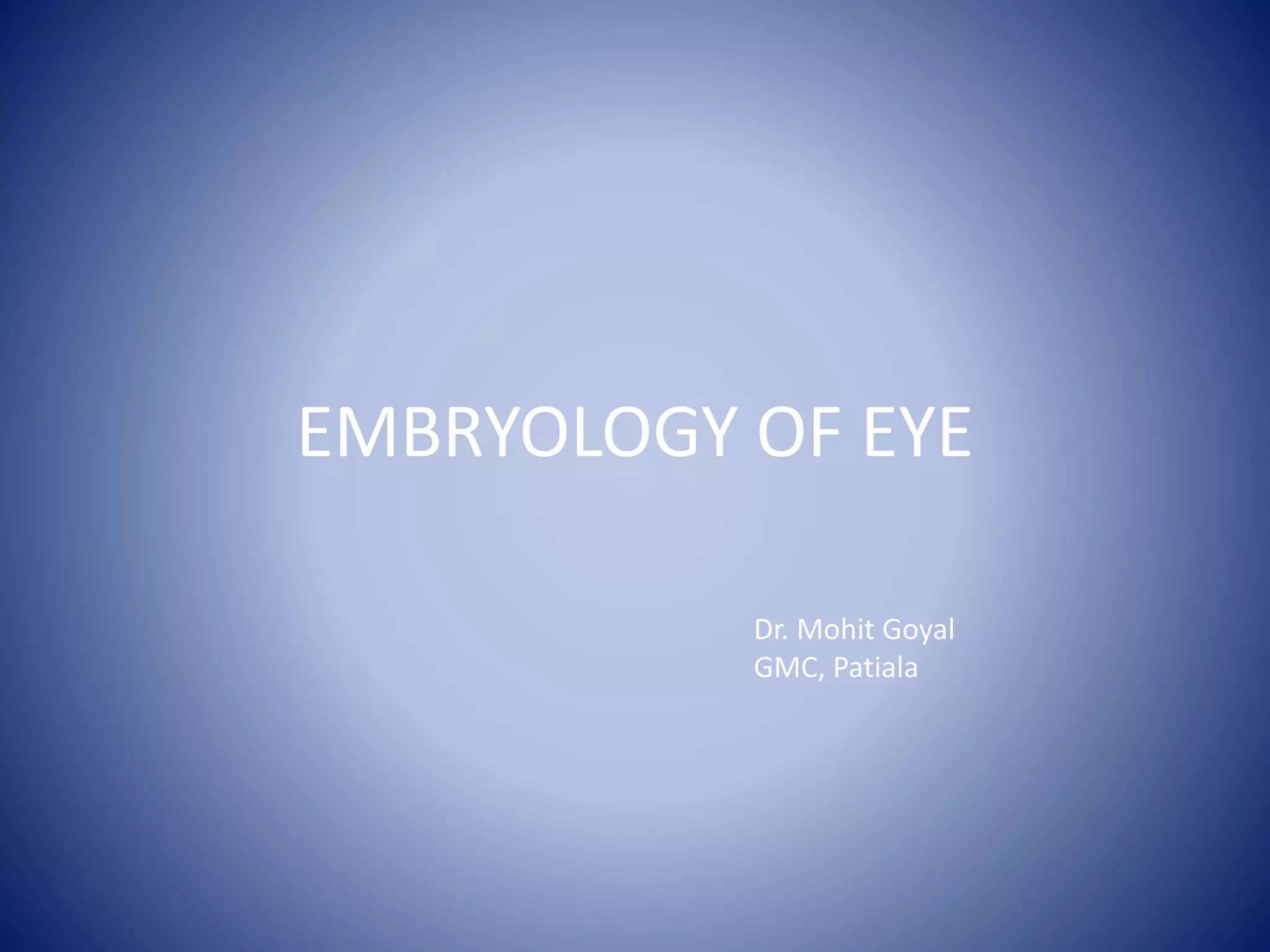 Embryology of eye | PPTX