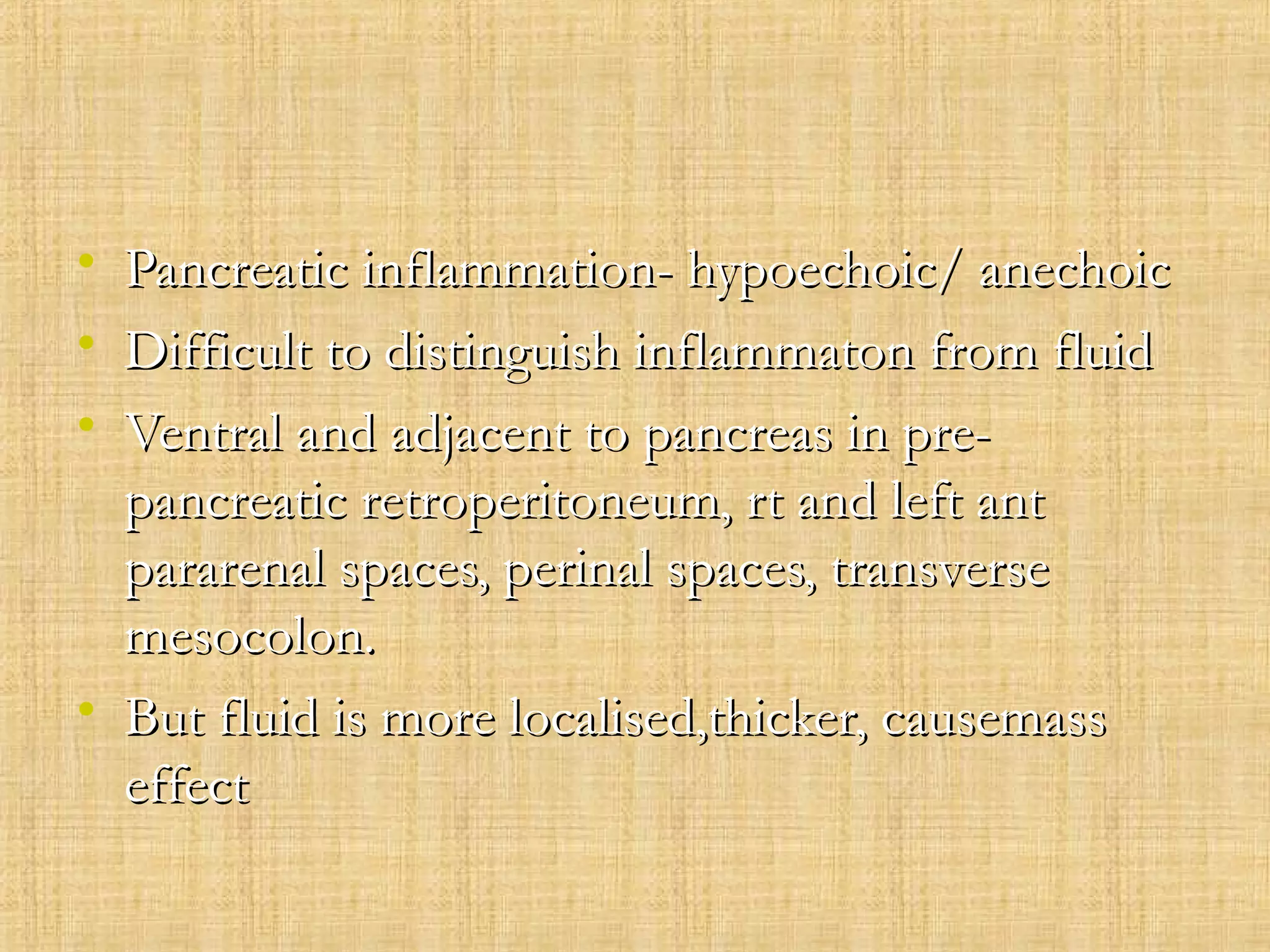 Embryology of pancreas and Imaging of pancreatitis | PPT