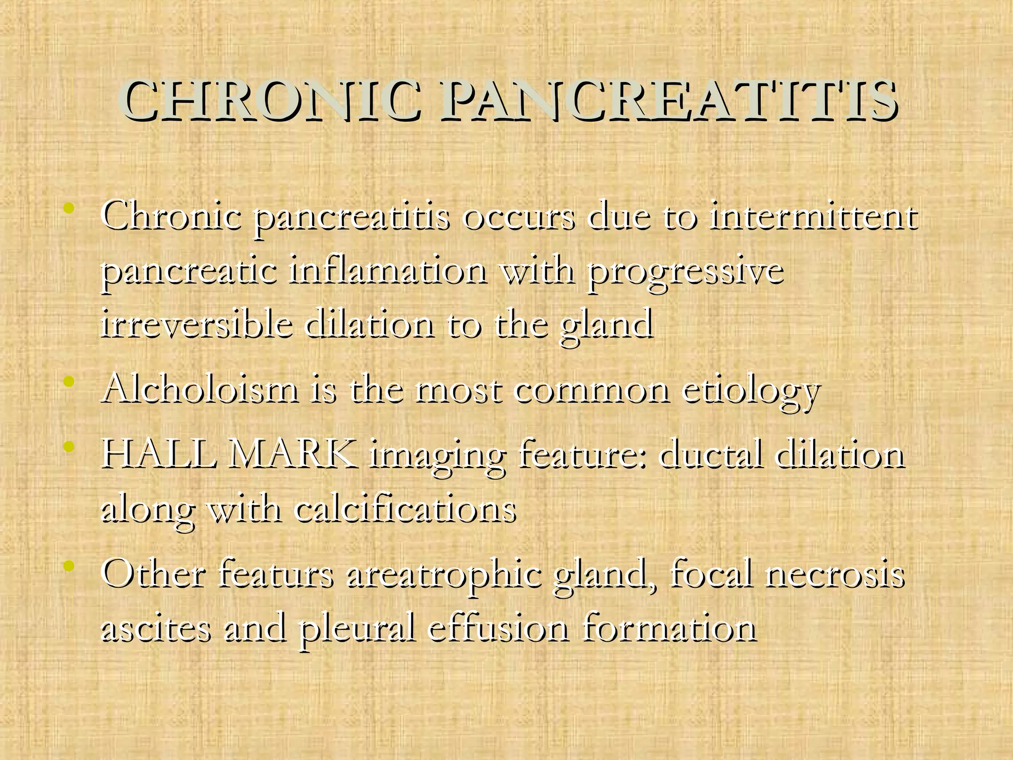 Embryology of pancreas and Imaging of pancreatitis | PPT