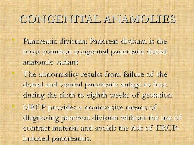 Embryology of pancreas and Imaging of pancreatitis | PPT