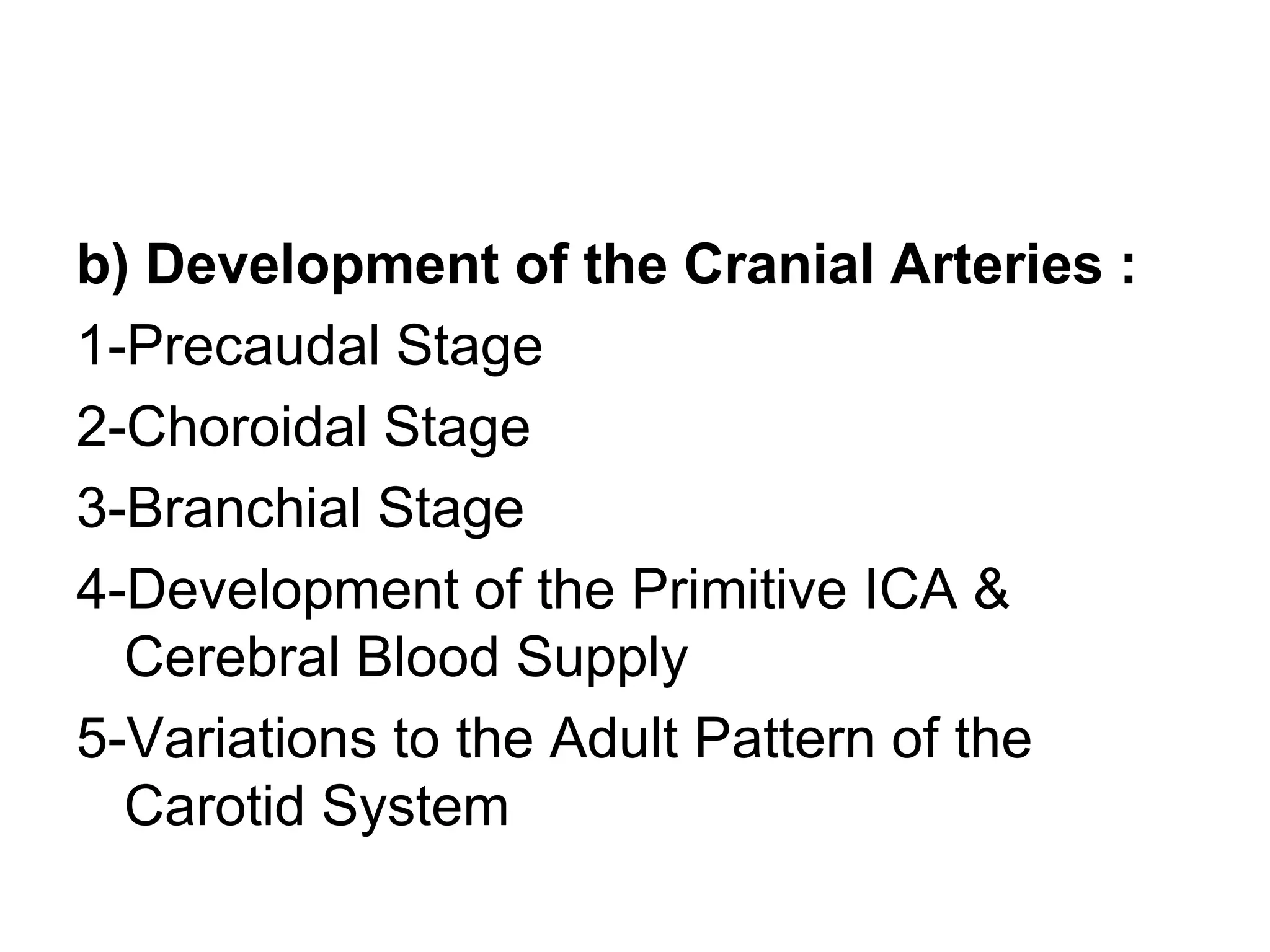 Embryology of the cranial circulation | PPT