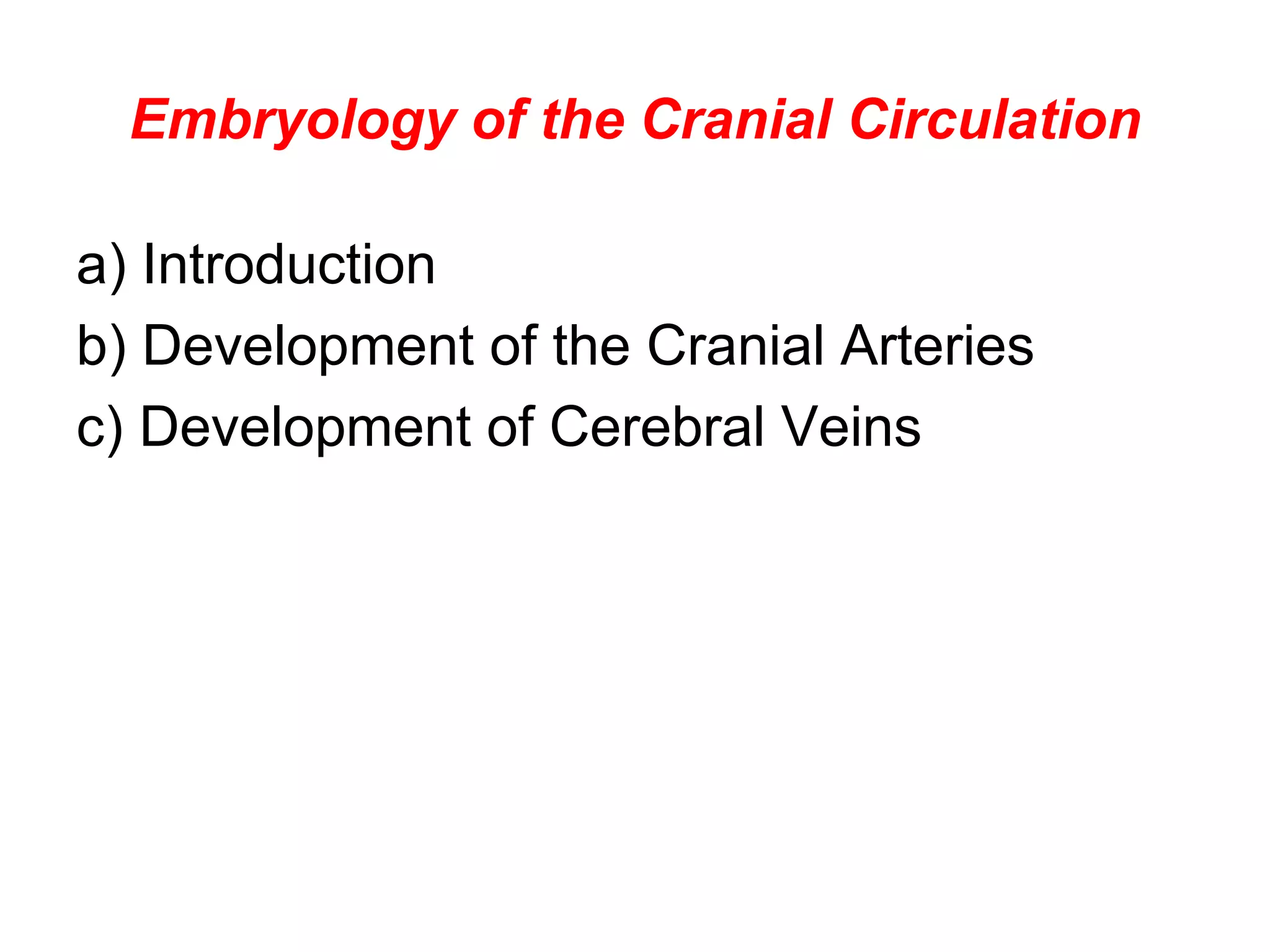 Embryology of the cranial circulation | PPT