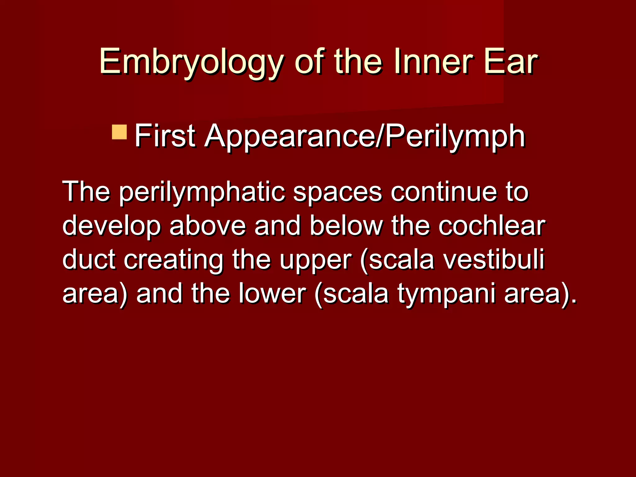 HIS 120 Embryology of the Inner Ear | PPT