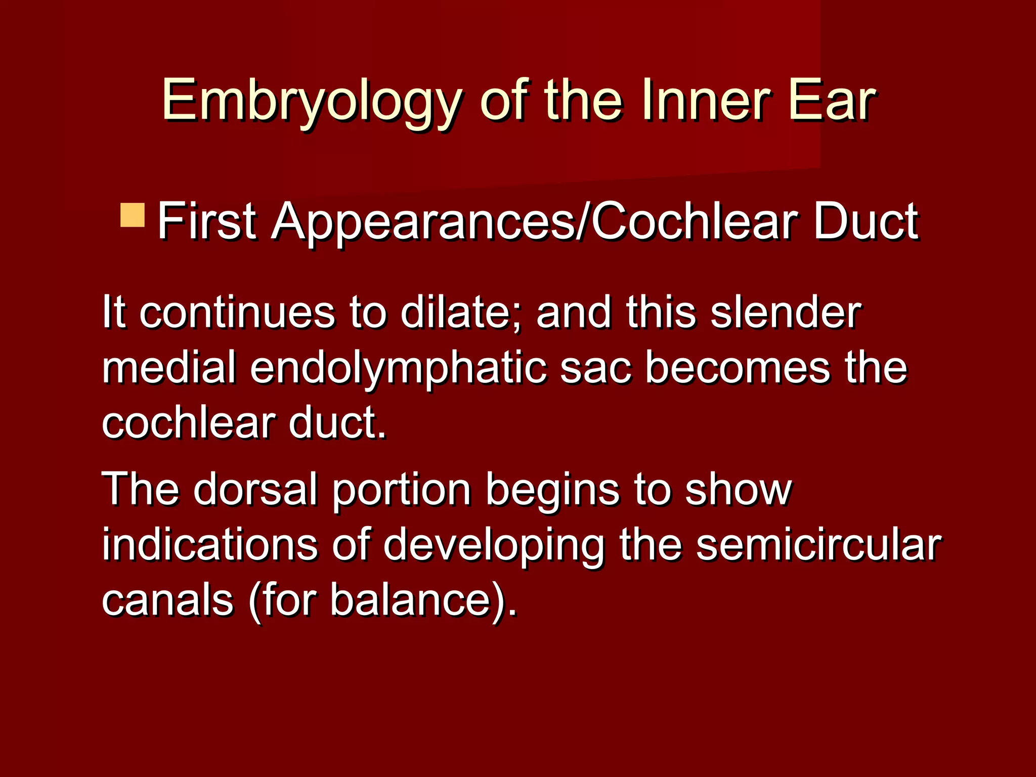 HIS 120 Embryology of the Inner Ear | PPT