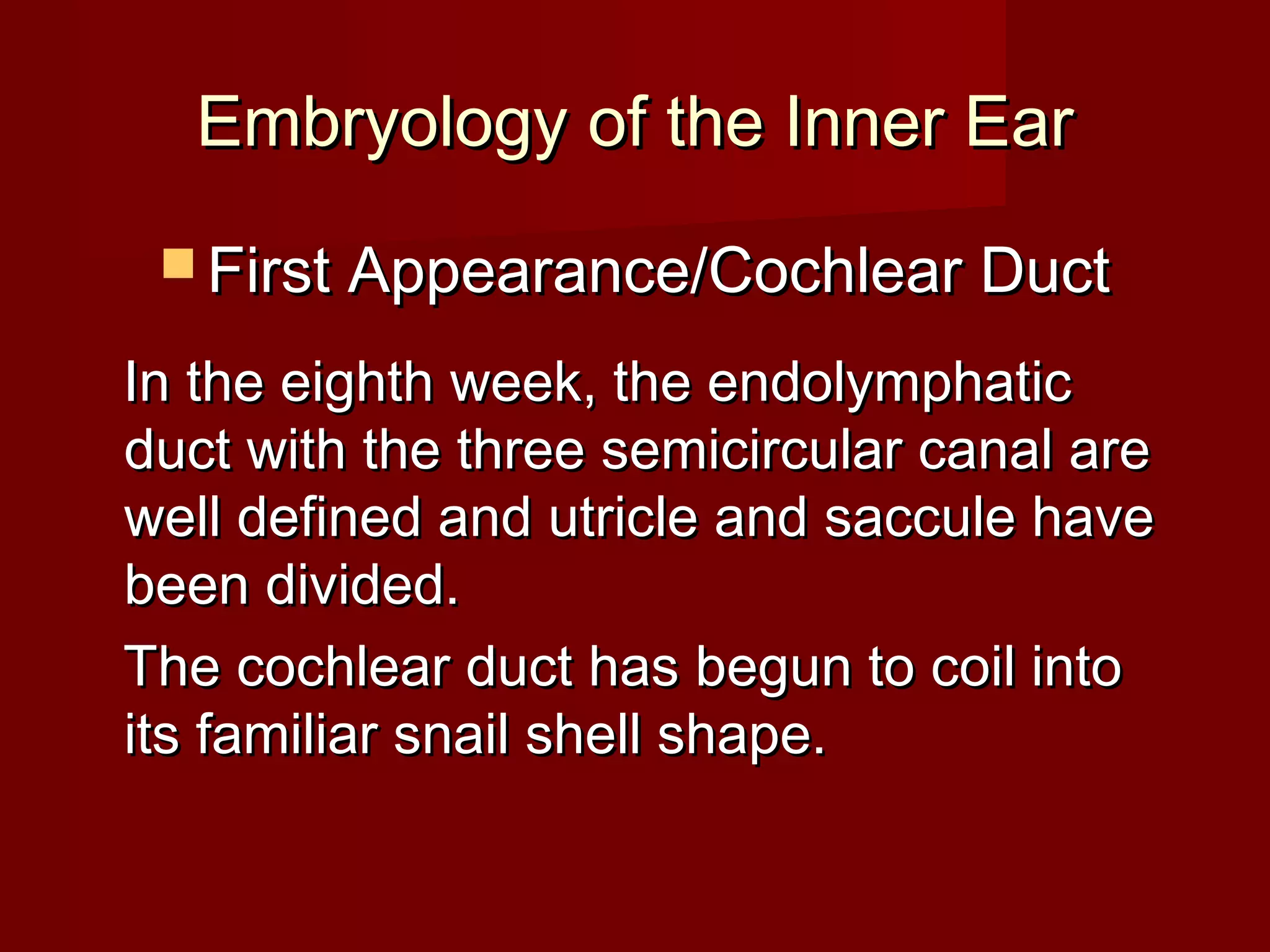 HIS 120 Embryology of the Inner Ear | PPT