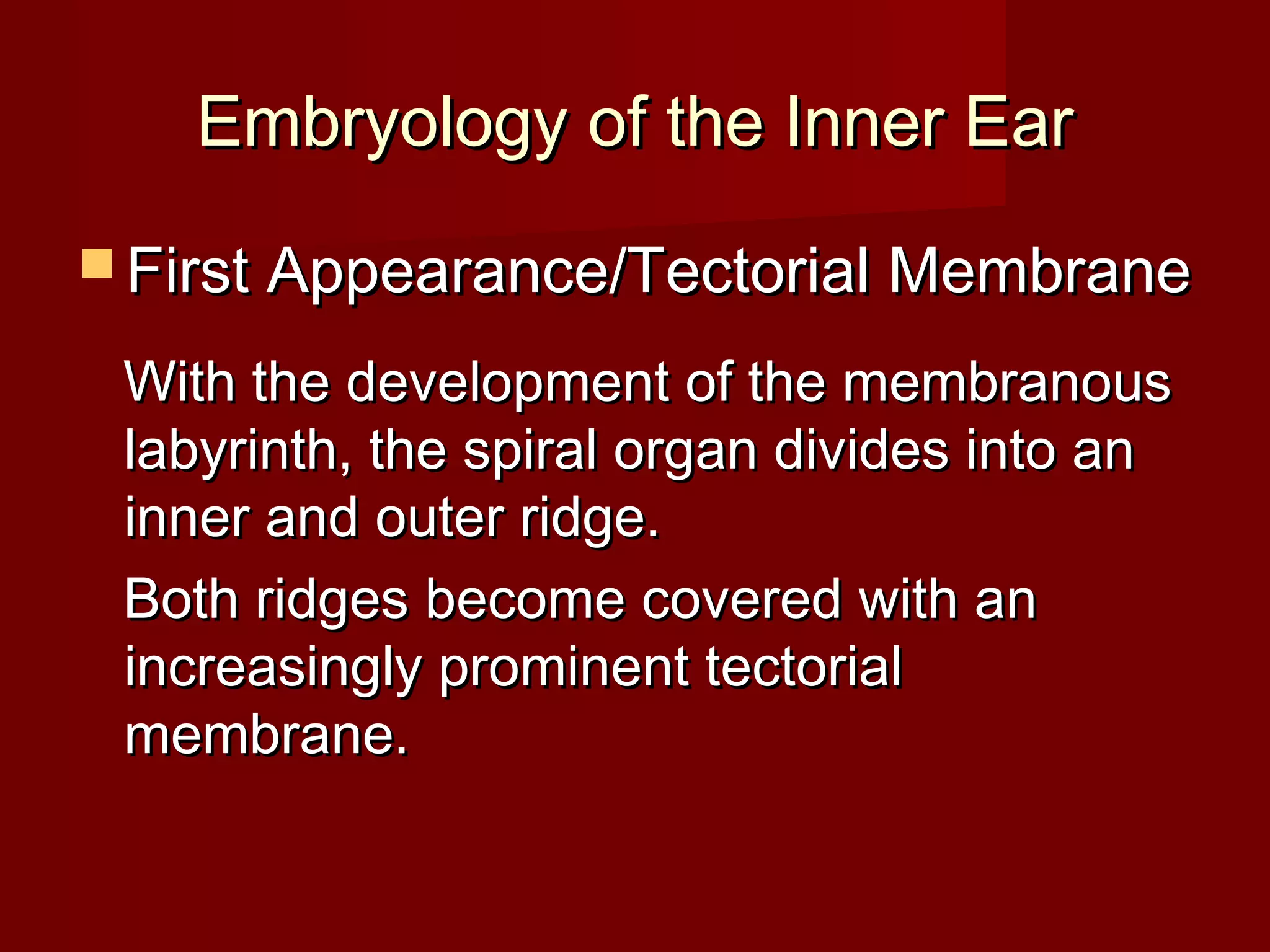 HIS 120 Embryology of the Inner Ear | PPT