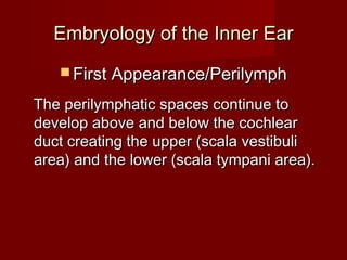 HIS 120 Embryology of the Inner Ear | PPT