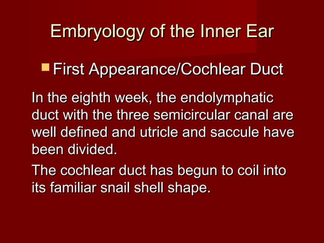 HIS 120 Embryology of the Inner Ear | PPT
