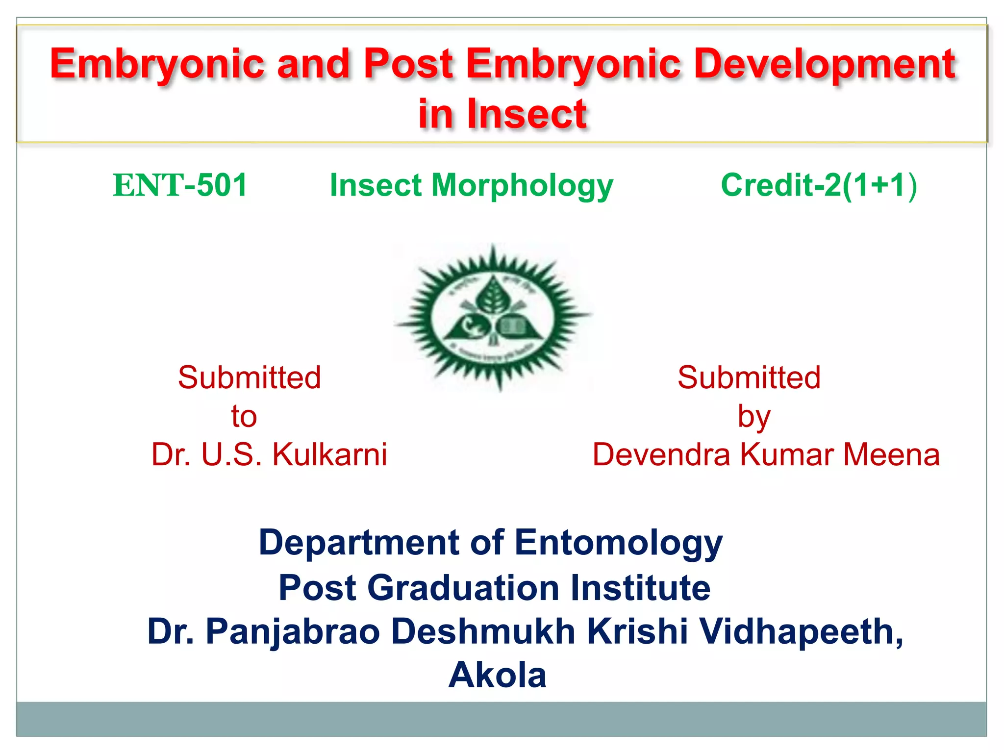 Embryonic and post embryonic development in insect | PPT