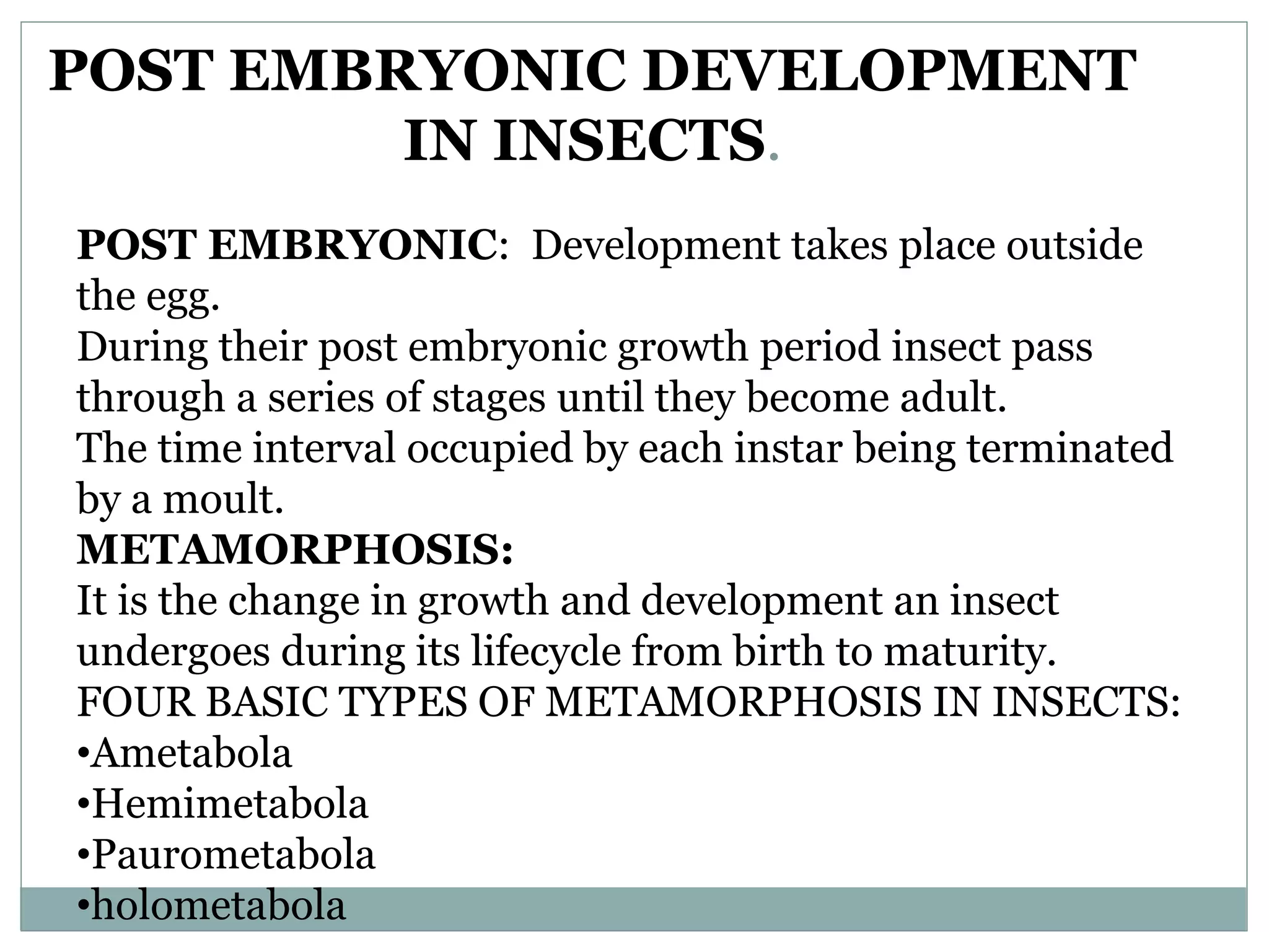 Embryonic and post embryonic development in insect | PPT