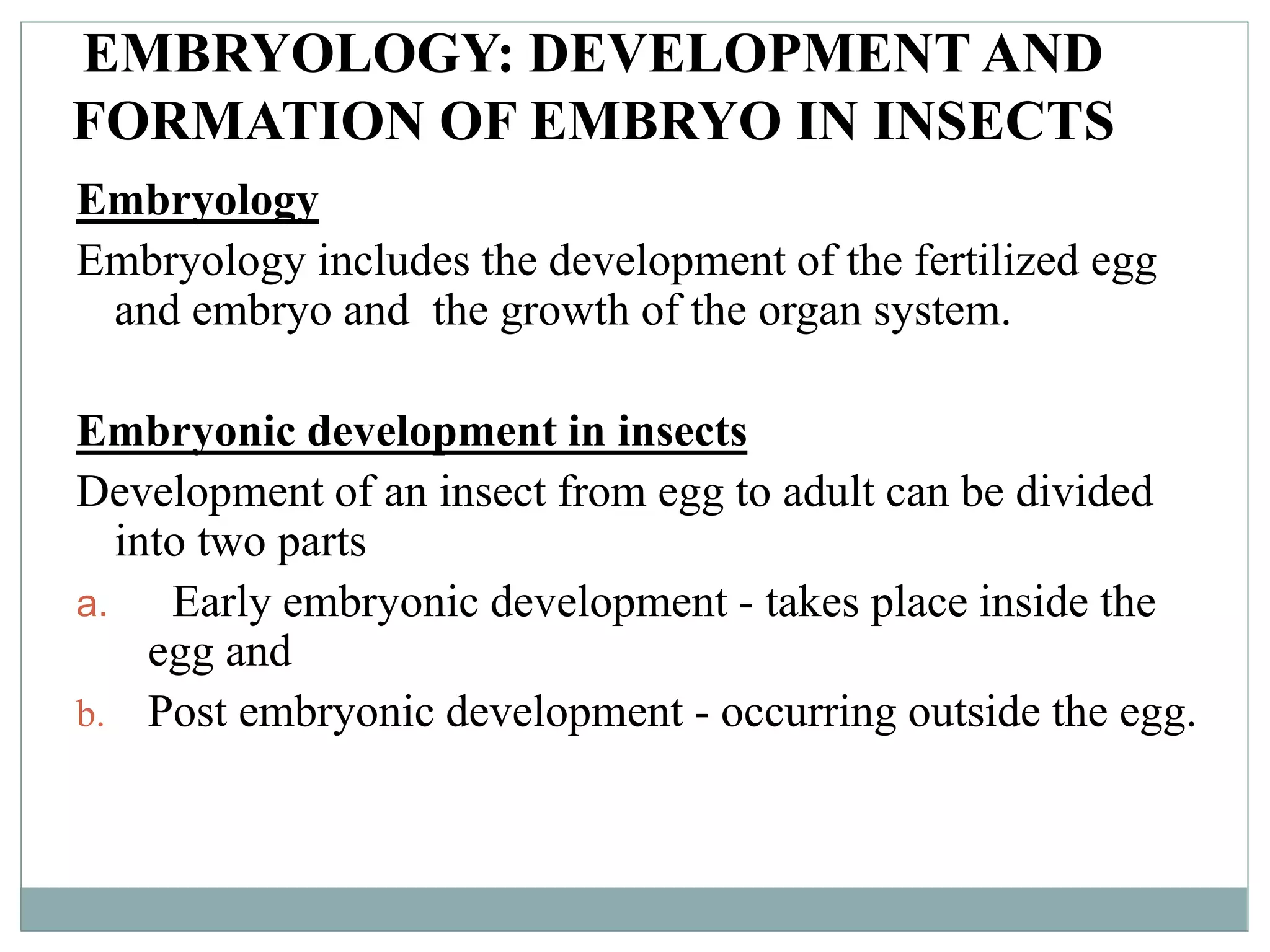 Embryonic and post embryonic development in insect | PPT