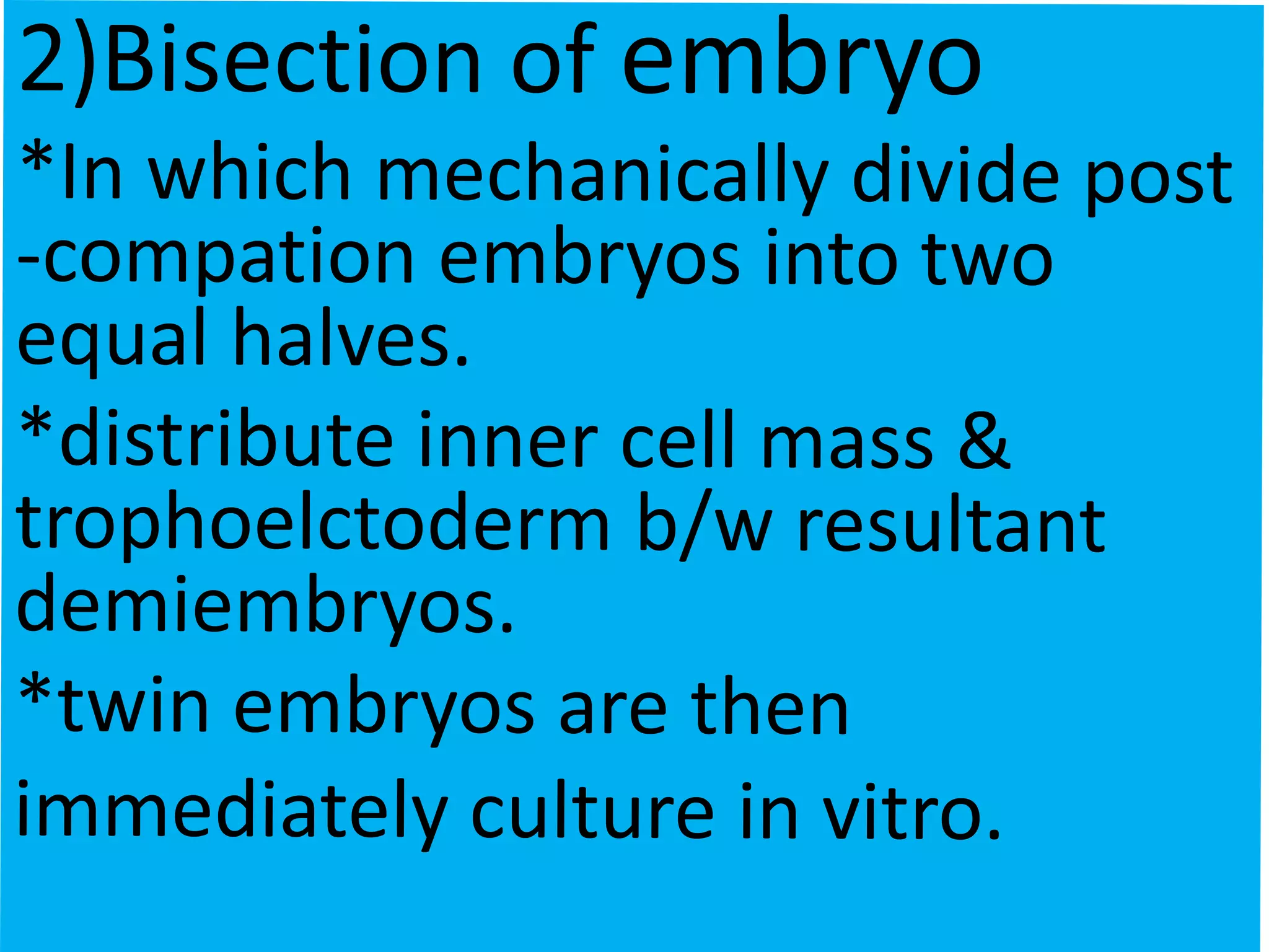 Embryo splitting | PPTX