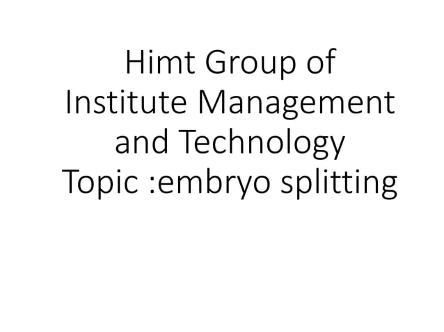 Embryo splitting | PPTX