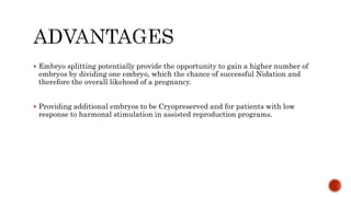 Embryo splitting.pptx