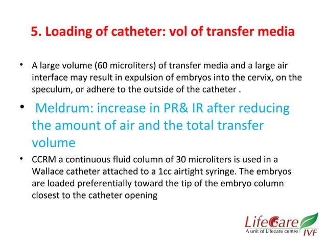 Embryo loading & Transfer , Lifecare IVF Dr. Aruna Saxena | PPT