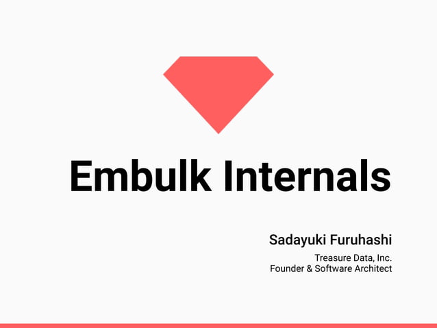 Embuk internals | PPT