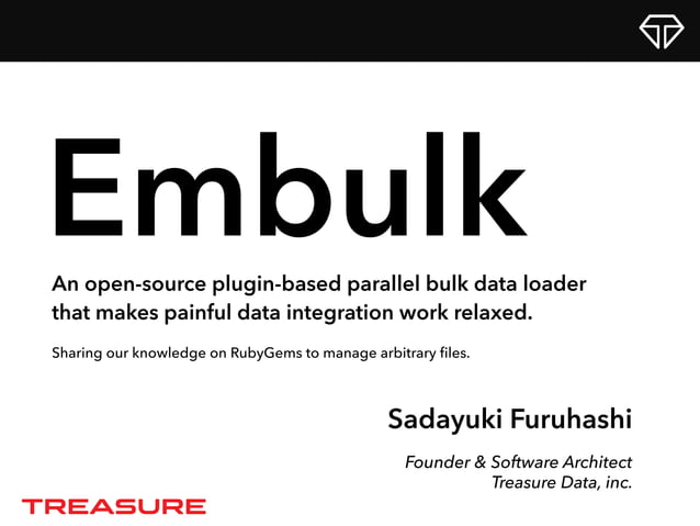 Embulk, an open-source plugin-based parallel bulk data loader | PDF ...