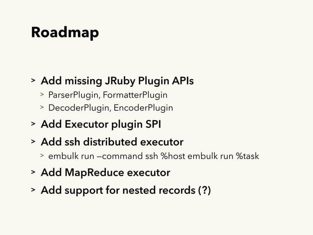 Embulk, an open-source plugin-based parallel bulk data loader | PPT