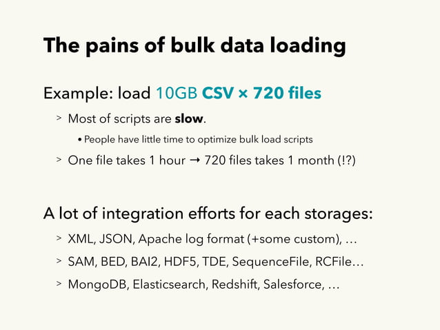 Embulk, an open-source plugin-based parallel bulk data loader | PPT