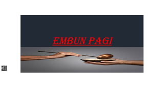 Embun pagi.pptx prakarya di kelas sepuluh | PPT