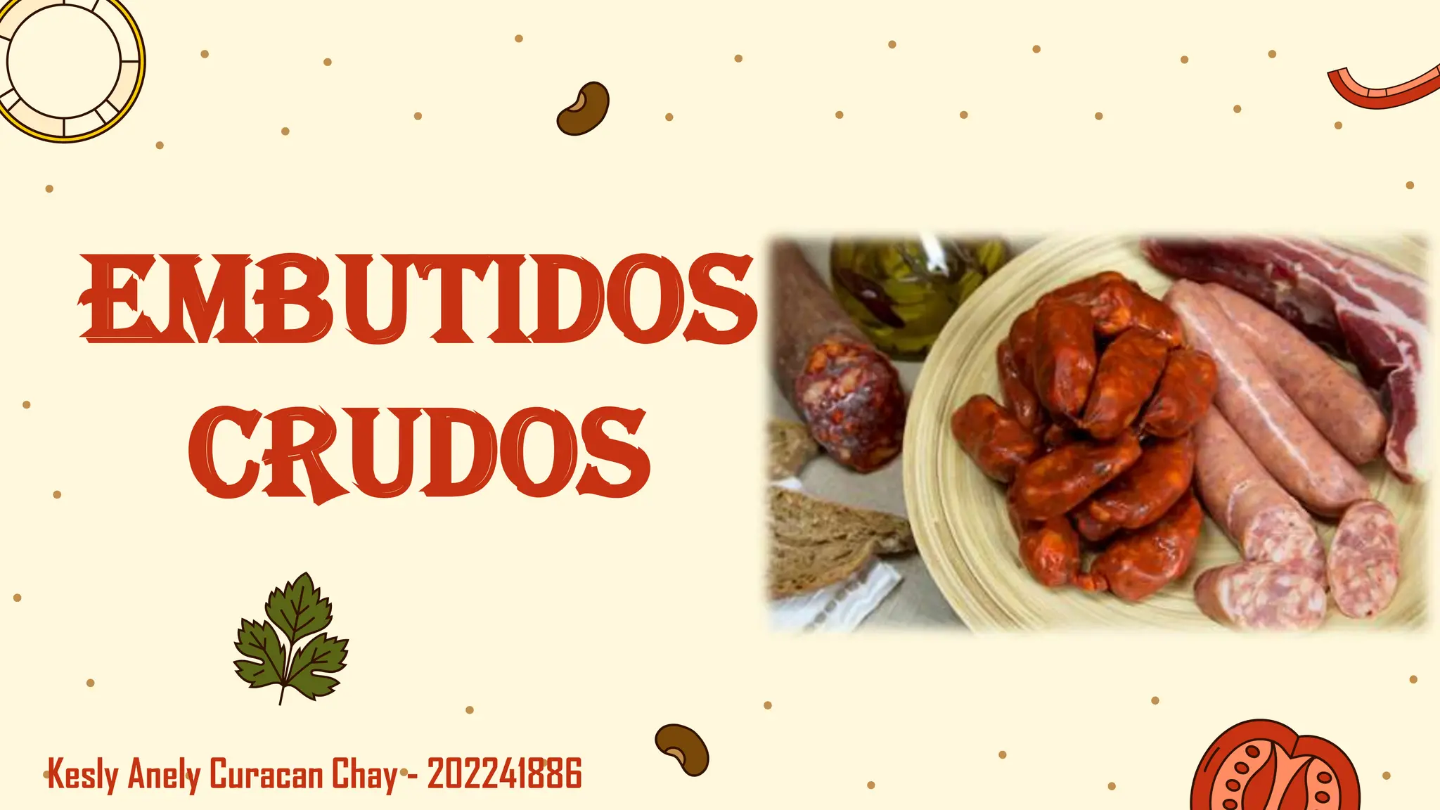 Embutidos Crudos (Chorizo y Longaniza).pptx
