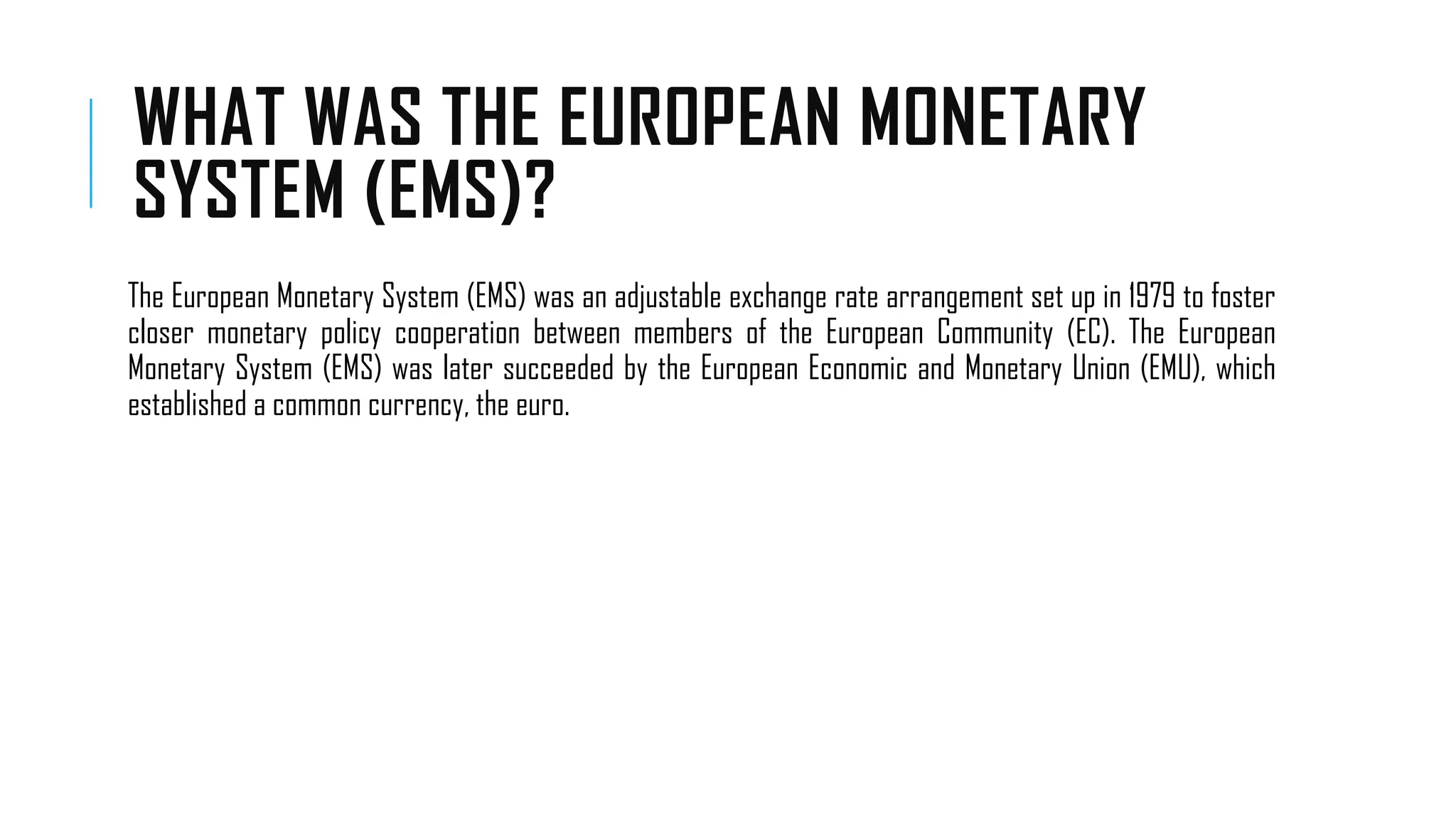 EMC.pptx european monetary system, sahyadri | PPT | Free Download