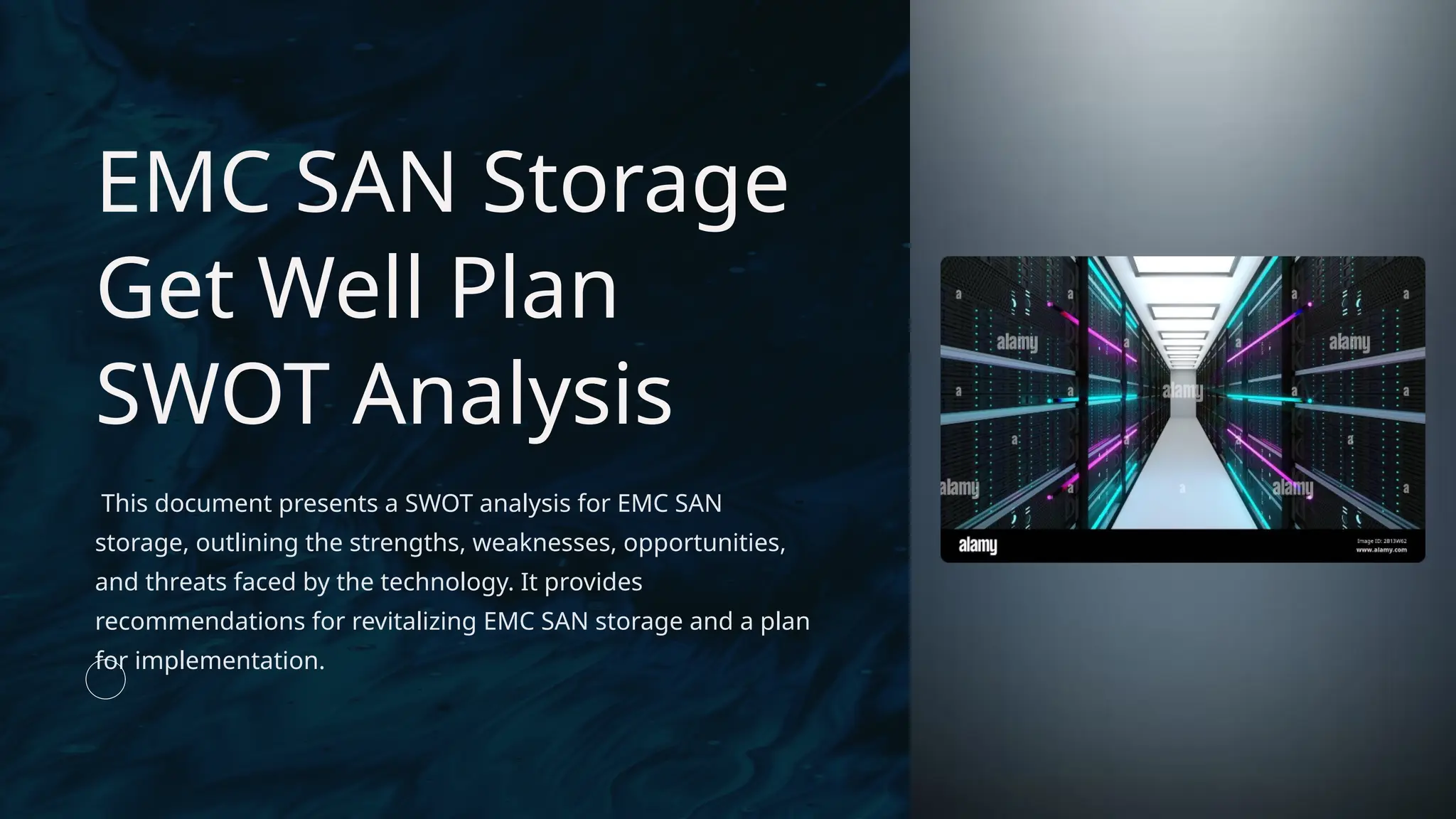 EMC-SAN-Storage-Get-Well-Plan-SWOT-Analysis.pptx