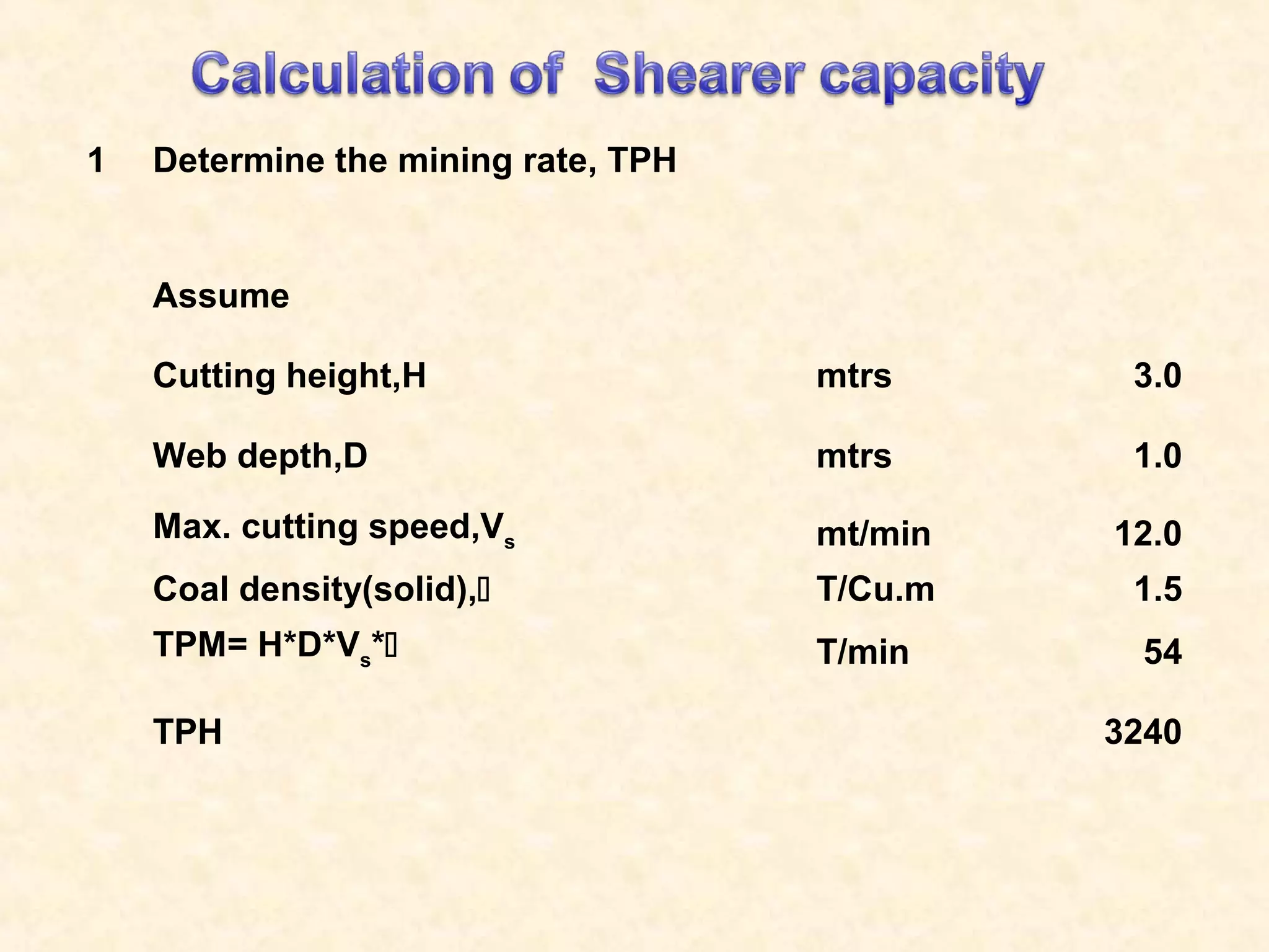 Basic E&Mcalculations for a coal mining project | PPT