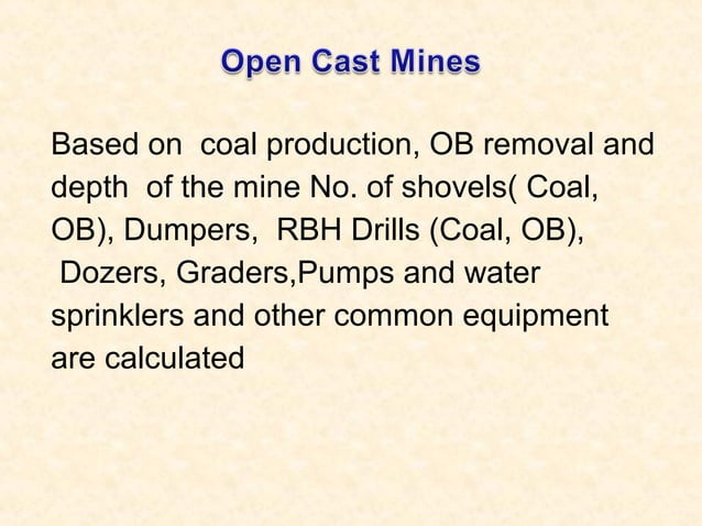 Basic E&Mcalculations for a coal mining project | PPT