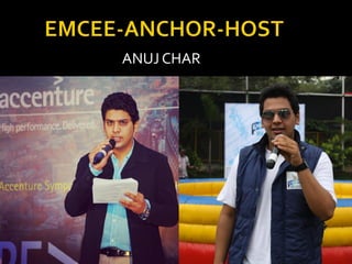 Emcee Anuj Char Profile | PPT