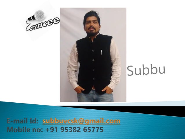 Emcee profile subbu | PPT
